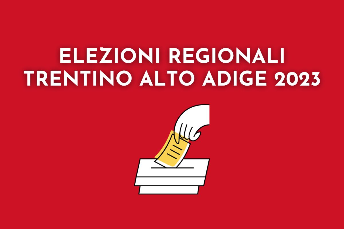Elezioni Regionali Trentino-Alto Adige 2023: date, candidati e proposte ...