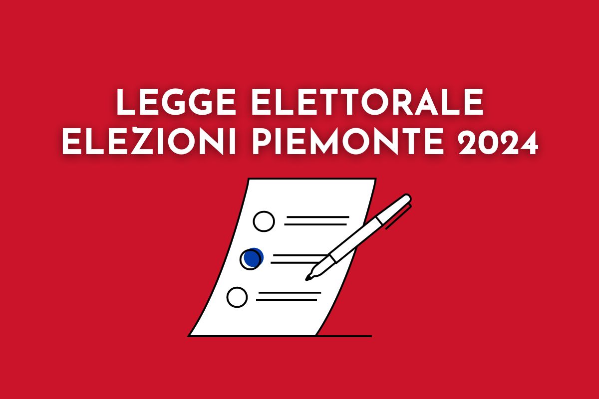 Legge elettorale elezioni Piemonte 2024: come funziona e chi può votare